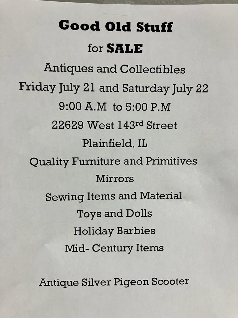 Good old stuff sale in Plainfield, IL starts on 7/21/2023