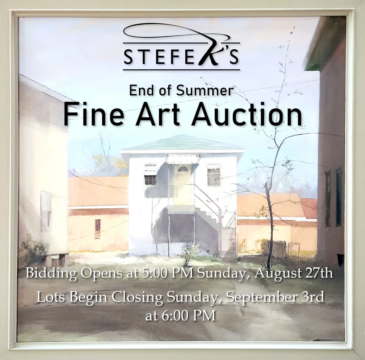 Stefek's End of Summer Fine Art Auction starts on 8/27/2023
