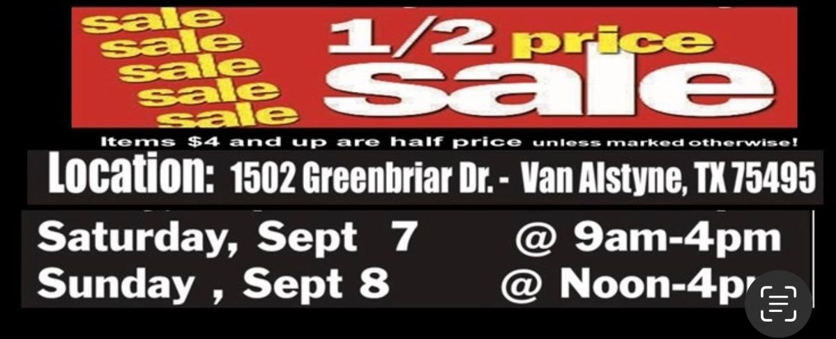 Half Price Sat& Sun. See details! Neely Estate... starts on 9/5/2024