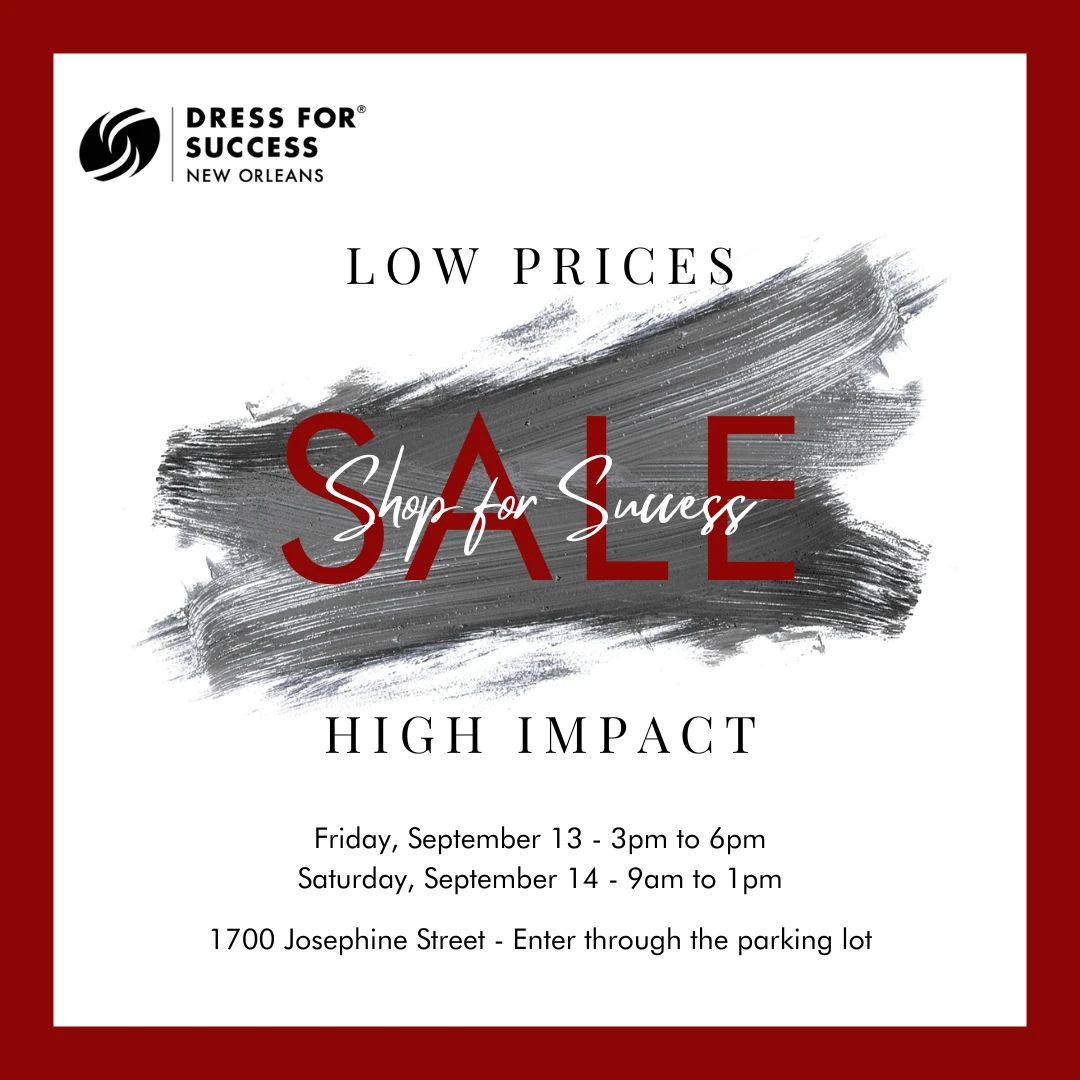 Dress for Success NOLA- Shop for Success Sale starts on 9/13/2024