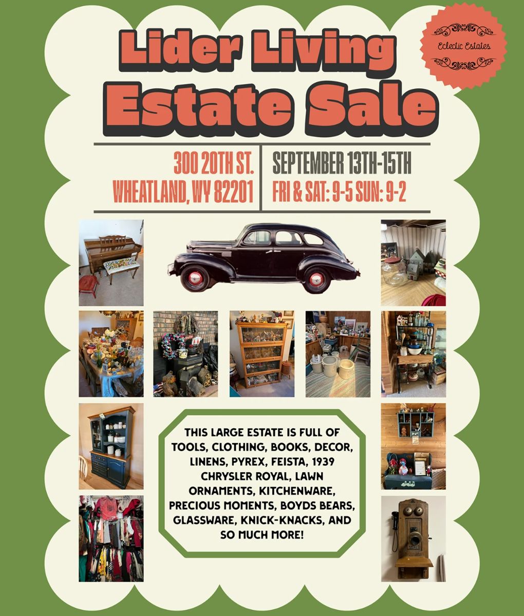 Lider Living Estate Sale, Wheatland WY starts on 9/13/2024