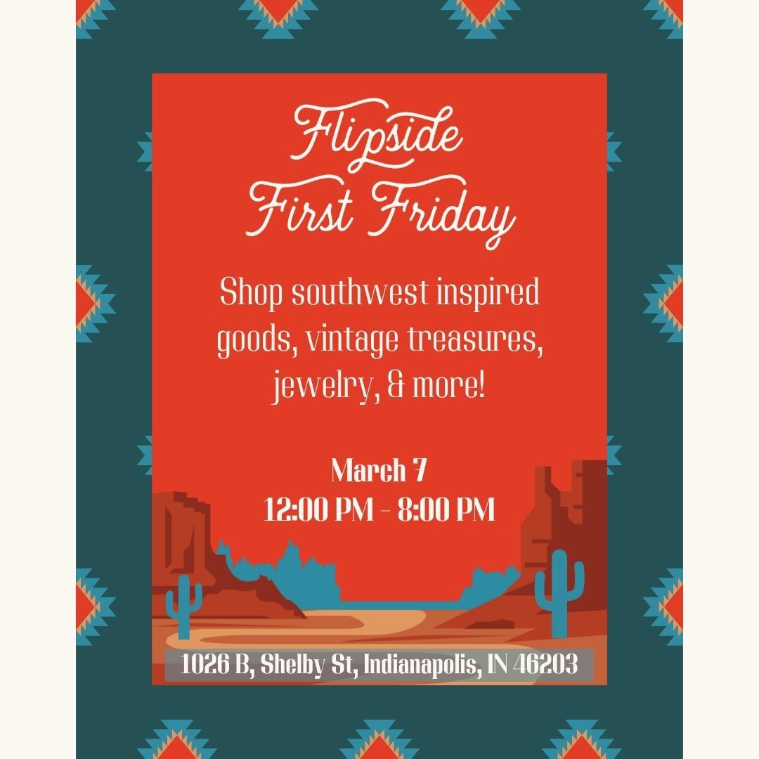 March First Friday in Indianapolis, IN starts on 3/7/2025